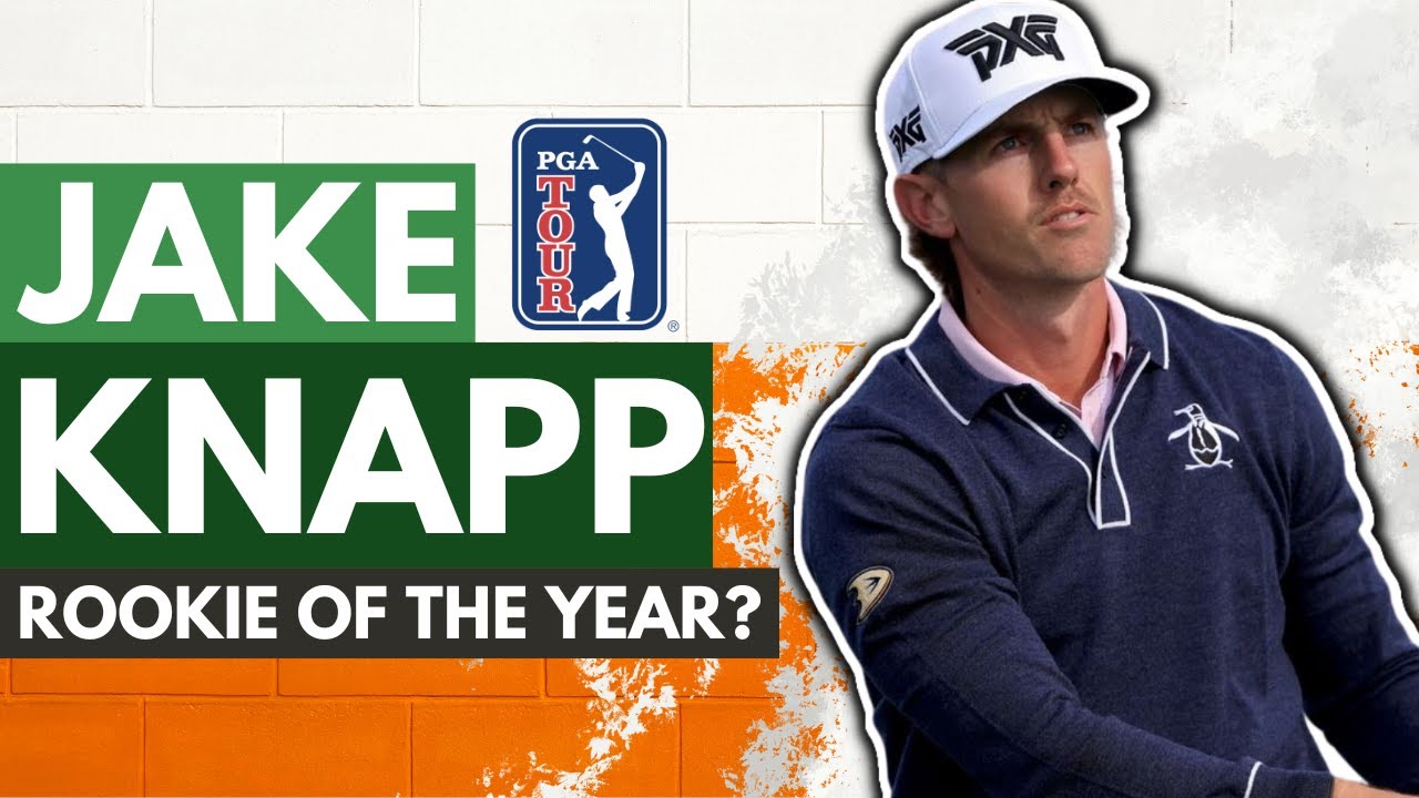 Is Jake Knapp a Lock for 2024 PGA Tour Rookie of the Year?