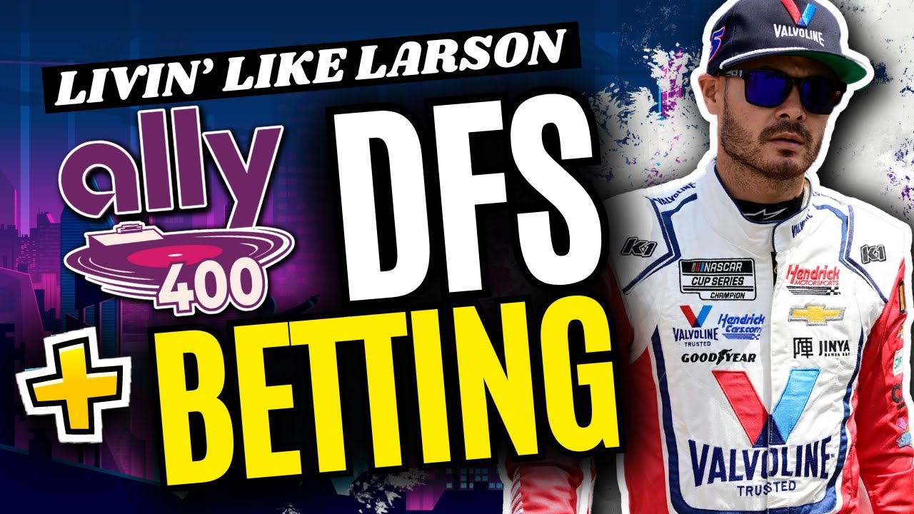 Video: 2024 Ally 400 | NASCAR Betting Picks + DFS Tiers