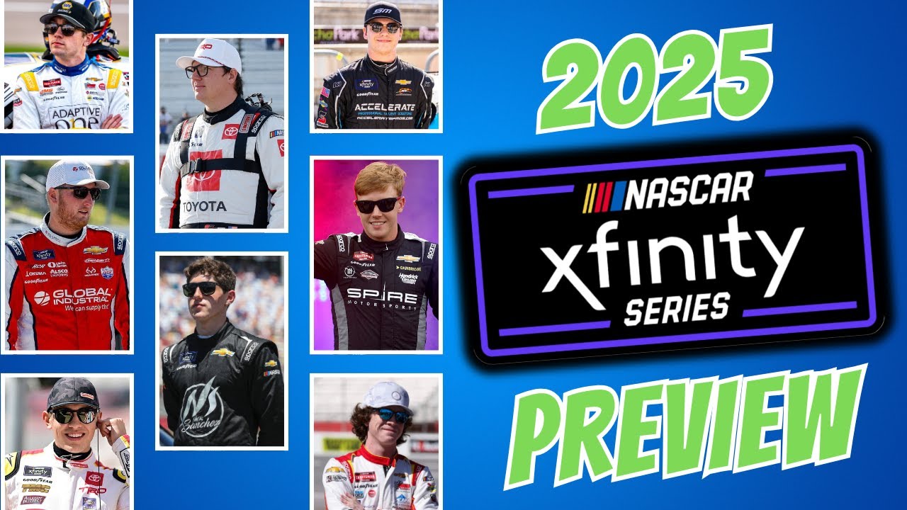 Way-Too-Early 2025 NASCAR Xfinity Series Preview + Predictions